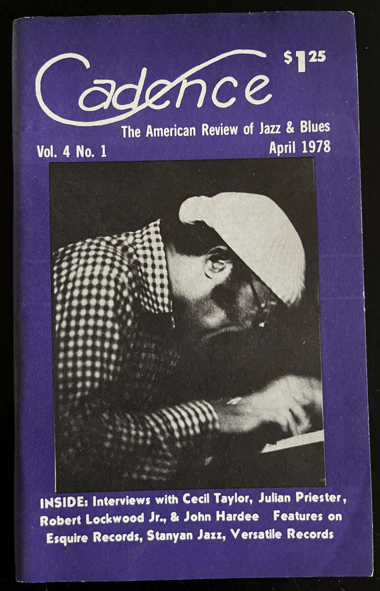 CADENCE back issue APRIL 1978 - CECIL TAYLOR - JULIAN PRIESTER - ROBER ...