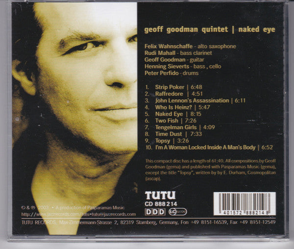 GEOFF GOODMAN - NAKED EYE - TUTU - 888214 - CD – CadNor LTD