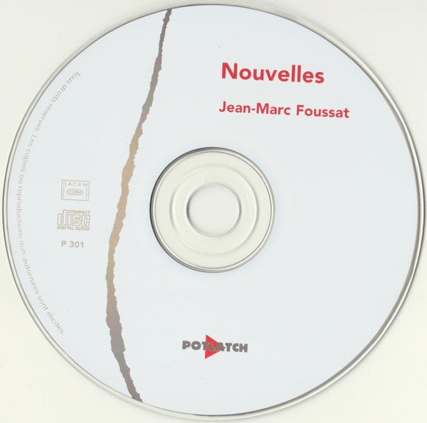 JEAN MARC FOUSSAT - NOUVELLES 1985-2001 - POTLATCH - 301 - CD – CadNor LTD