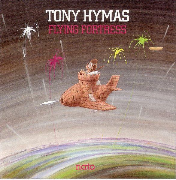 TONY HYMAS - FLYING FORTRESS - NATO - 1435 - CD – CadNor LTD