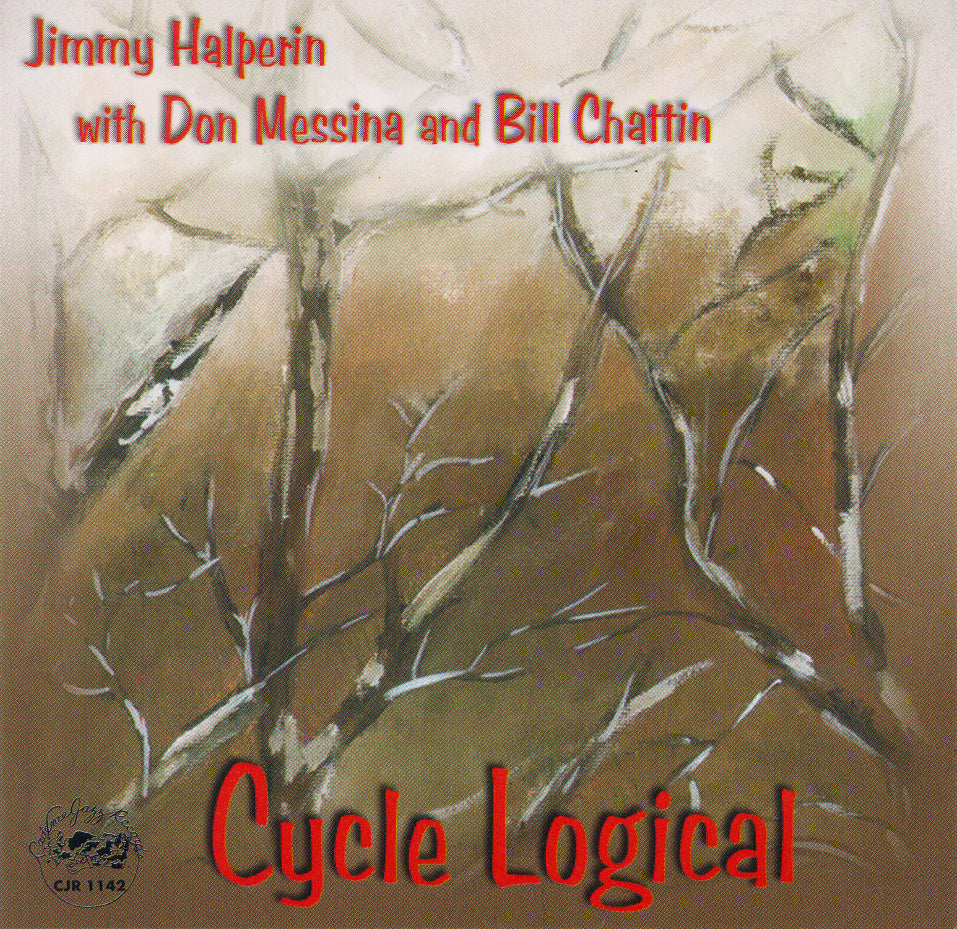 Jimmy Halperin - Don Messina - Bill Chattin - Cycle Logical - CJR 1142 ...
