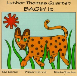 Luther Thomas Quartet - BAGin' It - CIMP 112 – CadNor LTD