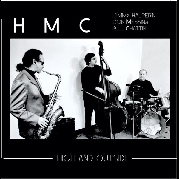 Jimmy Halperin - Don Messina - Bill Chattin - High and Outside - CJR 1 ...